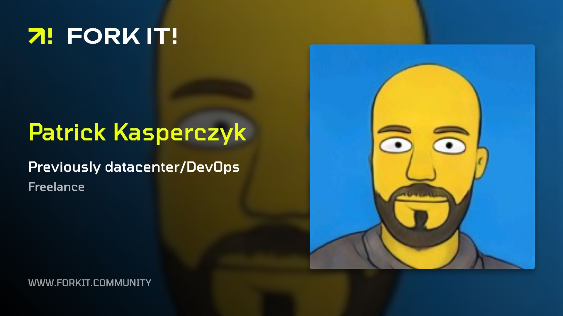 Patrick Kasperczyk | Fork it! Community